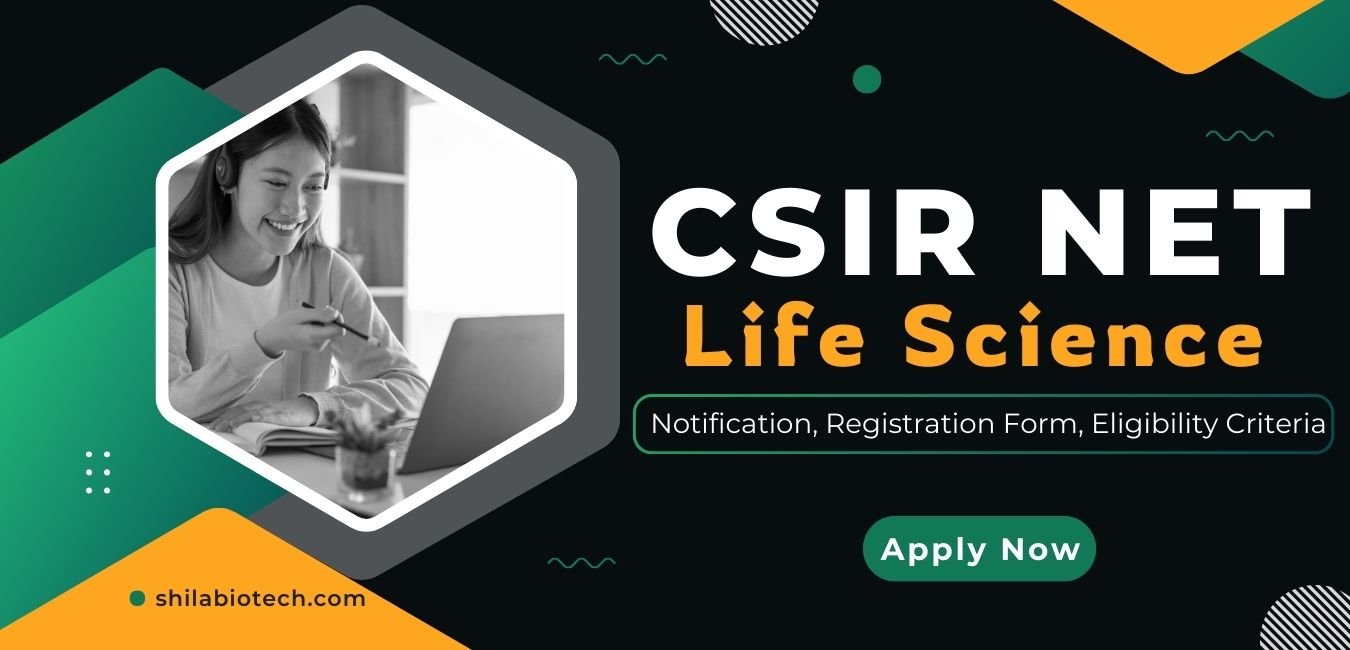 CSIR NET Life Science 2024 - Exam Dates, Eligibility, Pattern, Registration